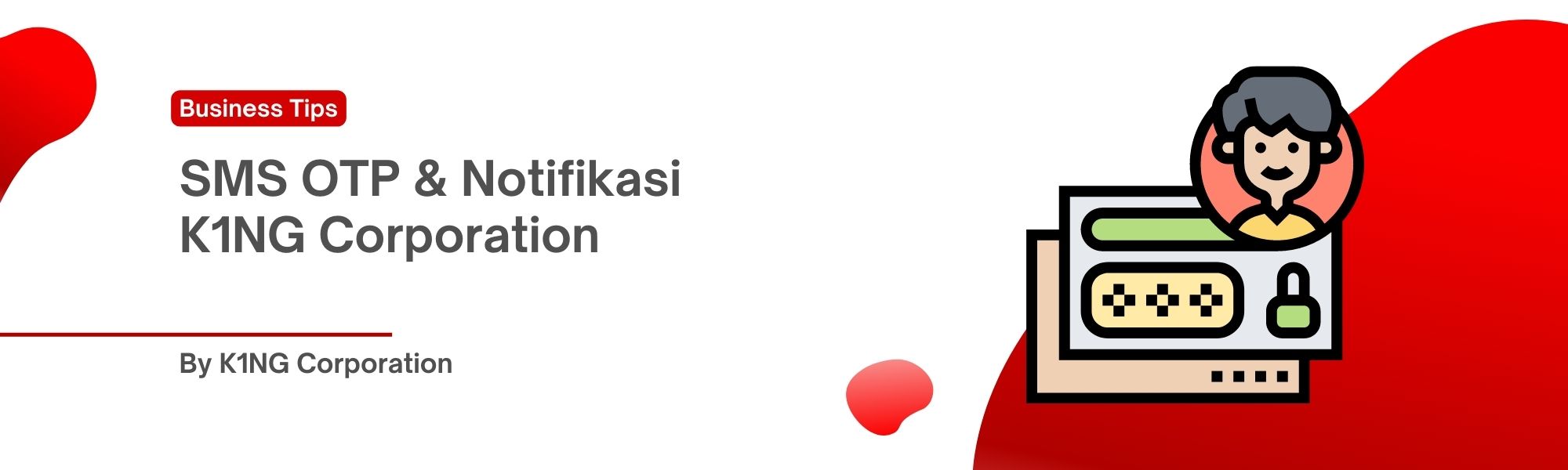 Tingkatkan Keamanan & Layanan Pelanggan : SMS OTP & Notif